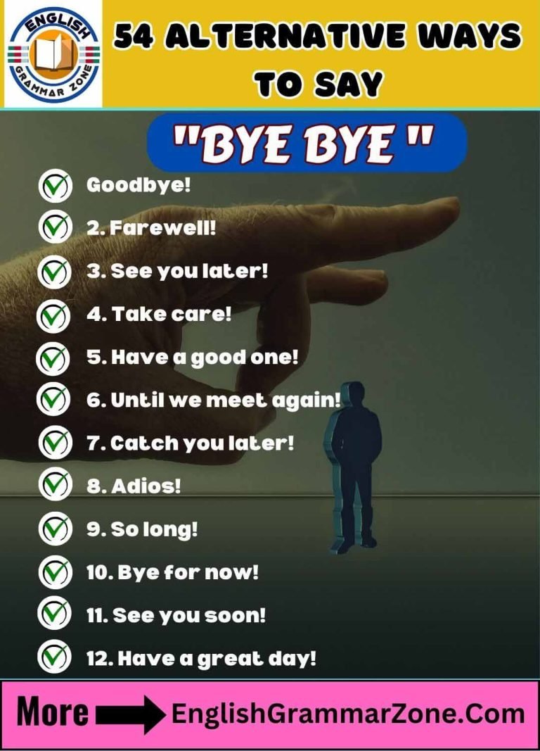 54 Alternative Ways To Politely Say BYE BYE
