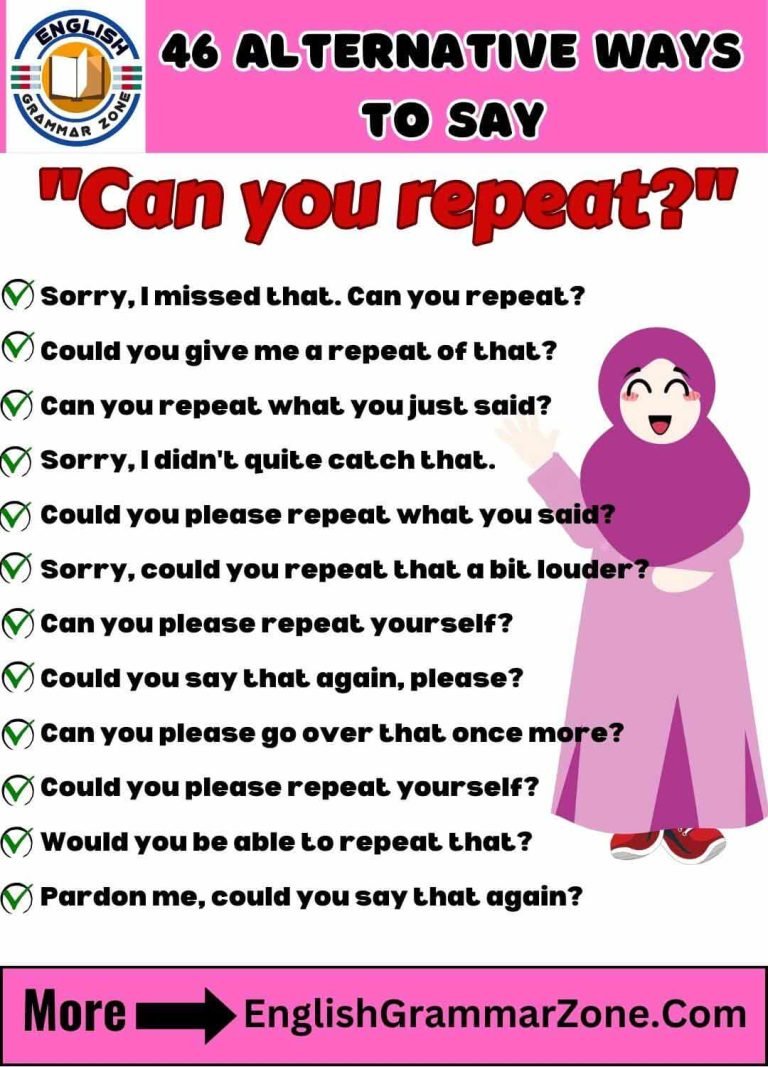 Master 46 Alternative Ways To Politely Say Can You Repeat?