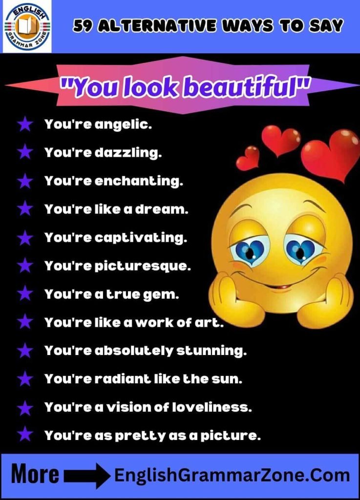 Master 59 Alternative Ways To Say You Look Beautiful