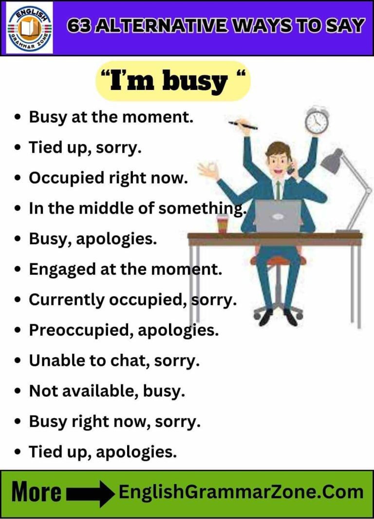 Master 61 Alternative Ways To Politely Say I Am Busy