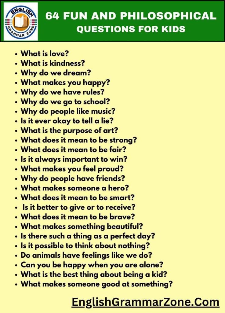 64 Fun And Philosophical Questions For Kids