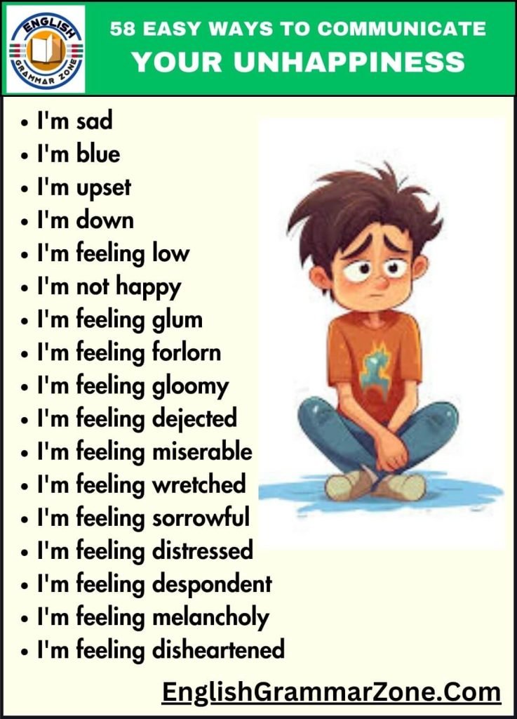 58 Simple Ways To Express Unhappiness