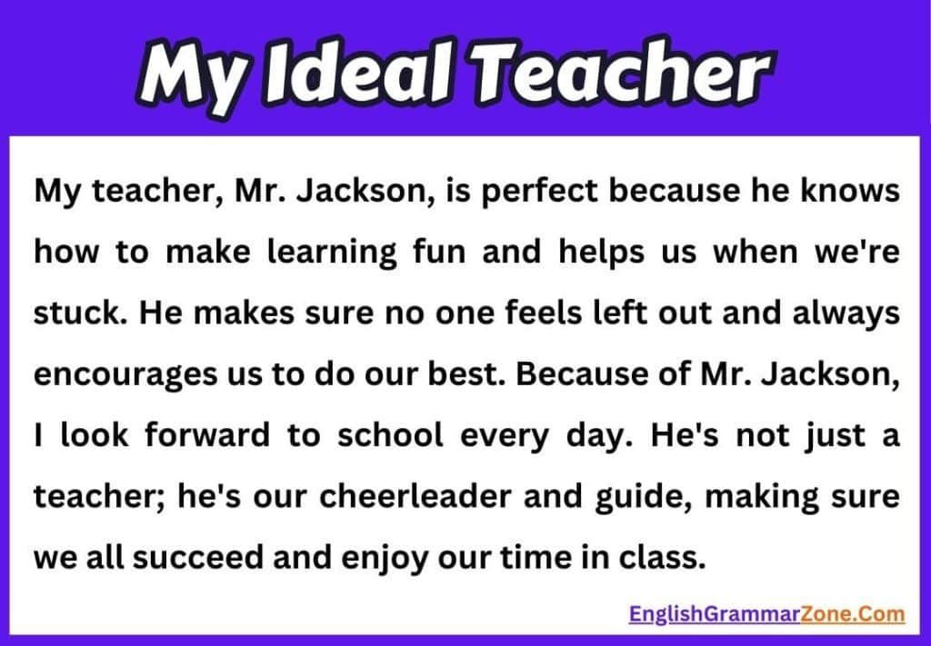 Paragraph On My Ideal Teacher – [100, 120, 150,200, And 250 Words]