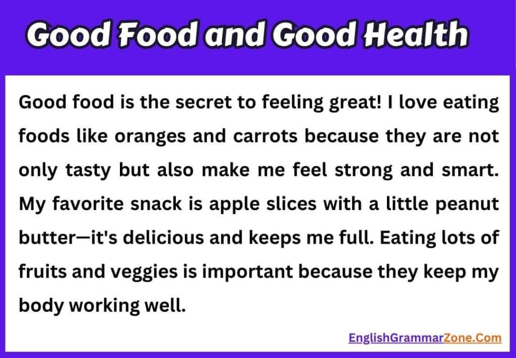 Paragraph On Good Food And Good Health In English [100, 150, 200, 250 ...