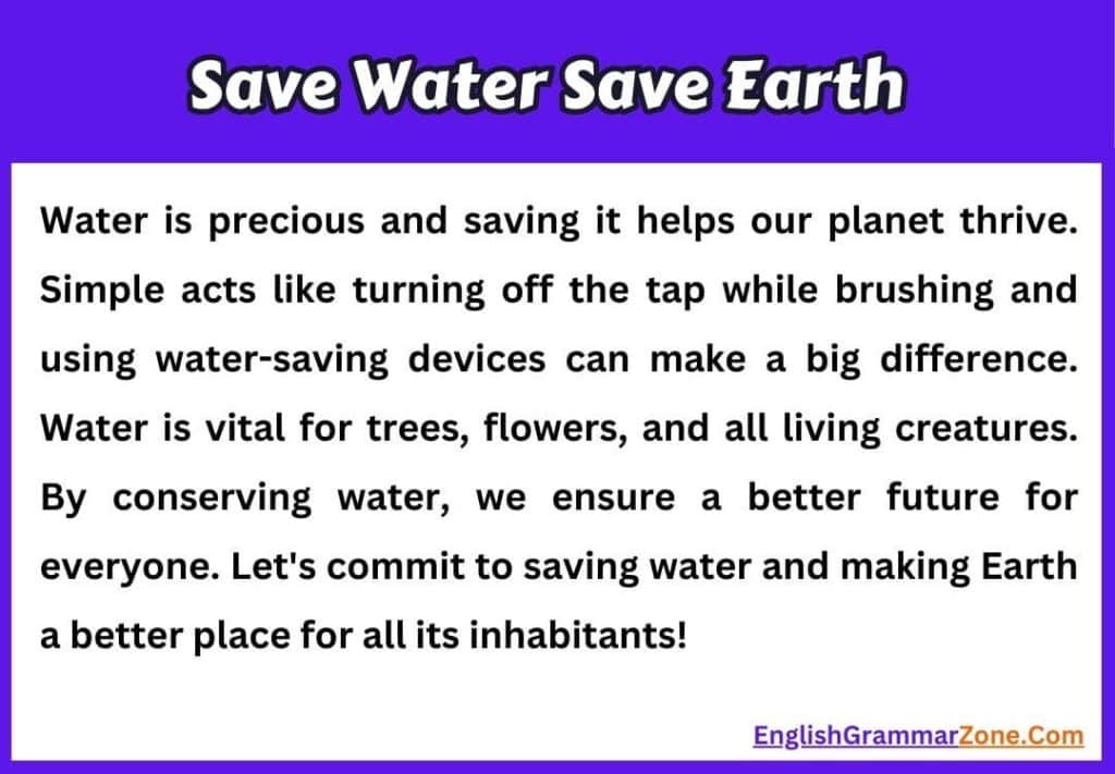 Paragraph On Save Water Save Earth In English [100, 150, 200, 250 And 300 Words]