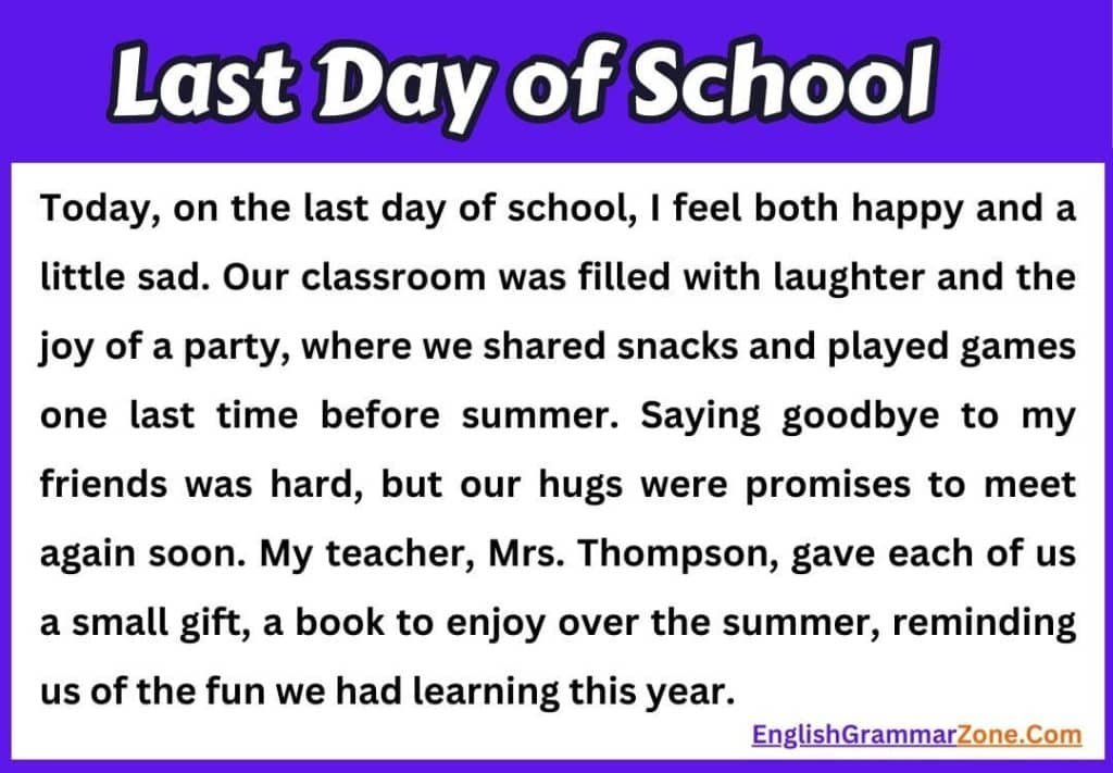 Paragraph On Last Day Of School [100 To 300 Words]