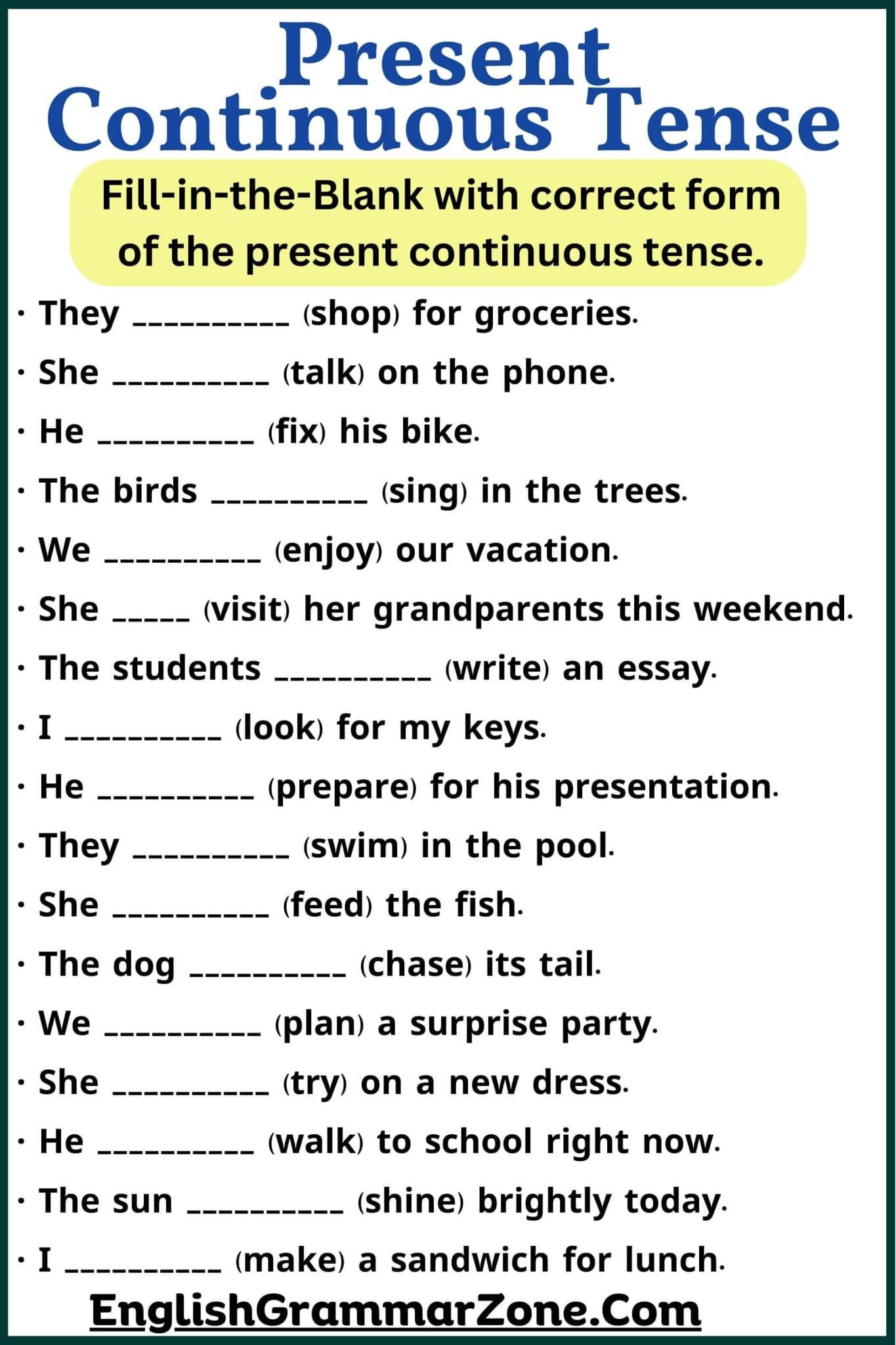 Fill-in-The-Blank With Correct Form Of The Present Continuous Tense