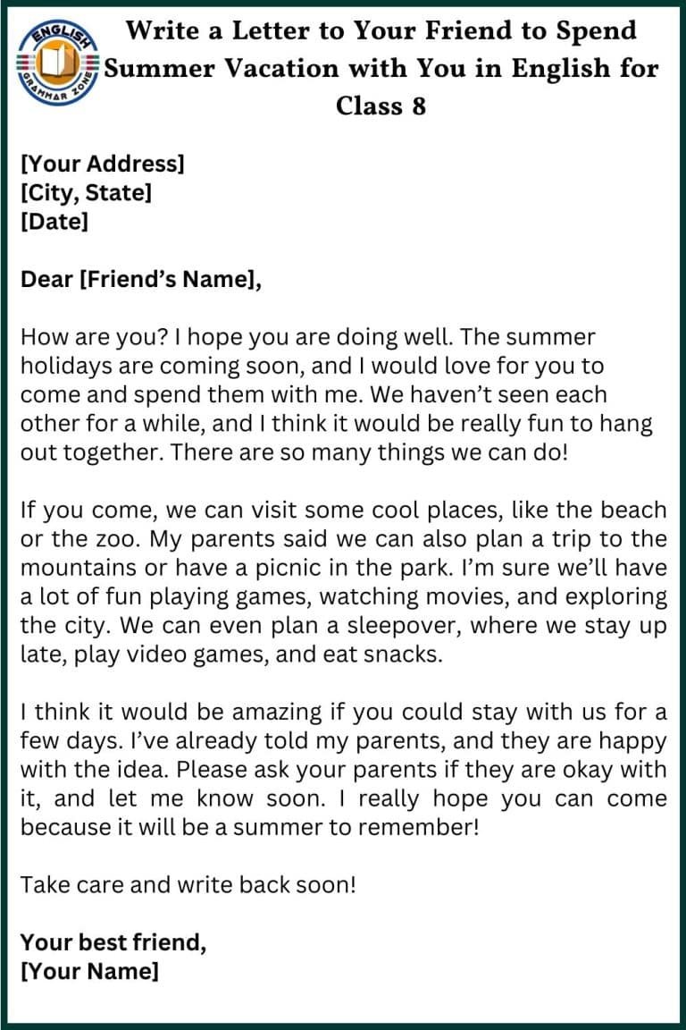 Write A Letter To Your Friend To Spend Summer Vacation With You In English