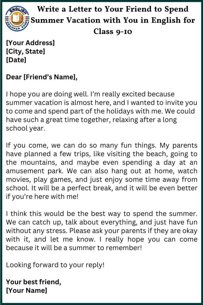 Write A Letter To Your Friend To Spend Summer Vacation With You In English