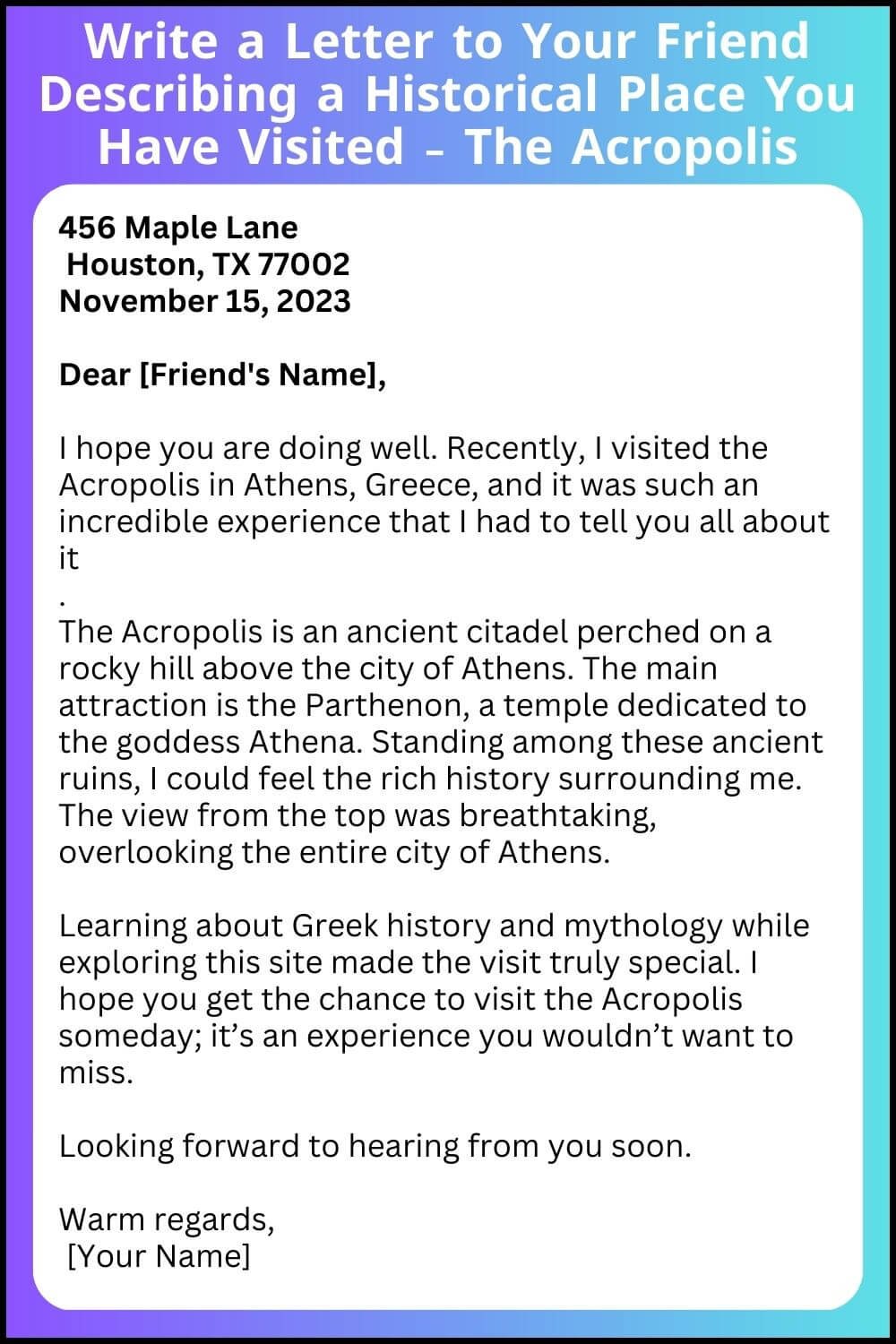 Write A Letter To Your Friend Describing A Historical Place You Have ...