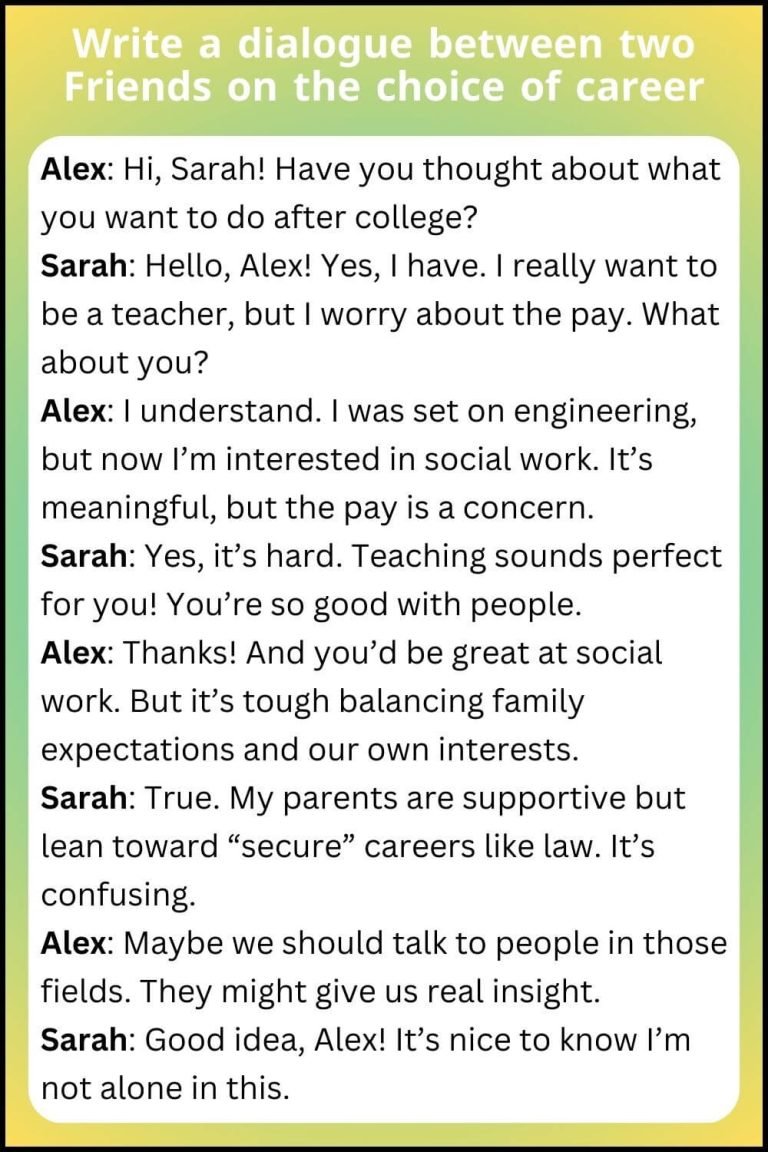 Write A Dialogue Between Two Friends On The Choice Of Career