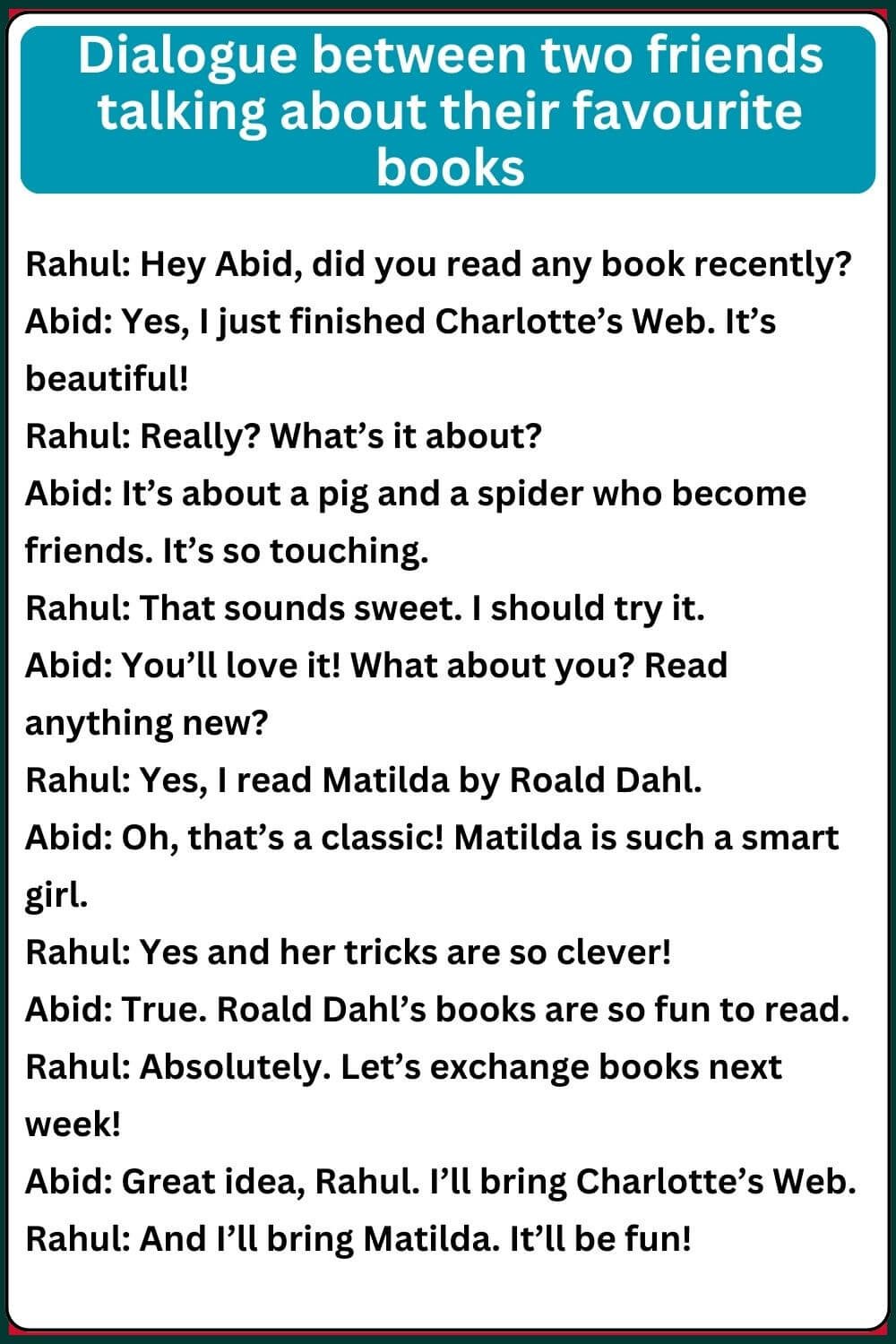 Write A Dialogue Between Two Friends Talking About Their Favourite Books