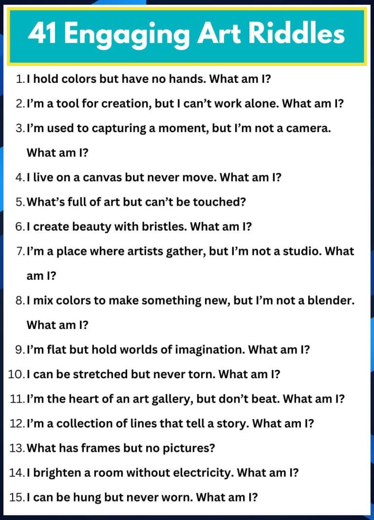 41 Engaging Art Riddles To Test Your Creativity