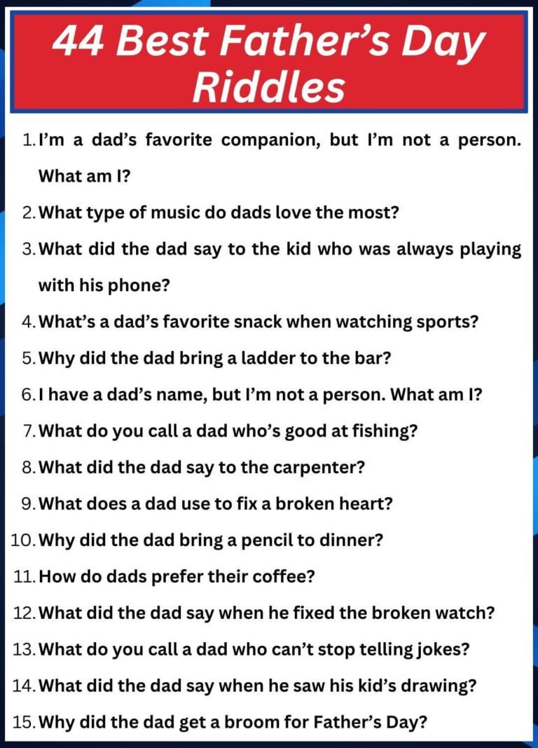 44 Best Fathers Day Riddles (Dad's Day Fun) - Riddles Digest