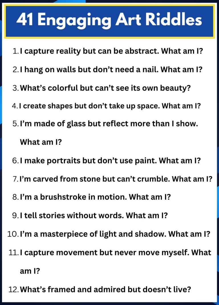 41 Engaging Art Riddles To Test Your Creativity